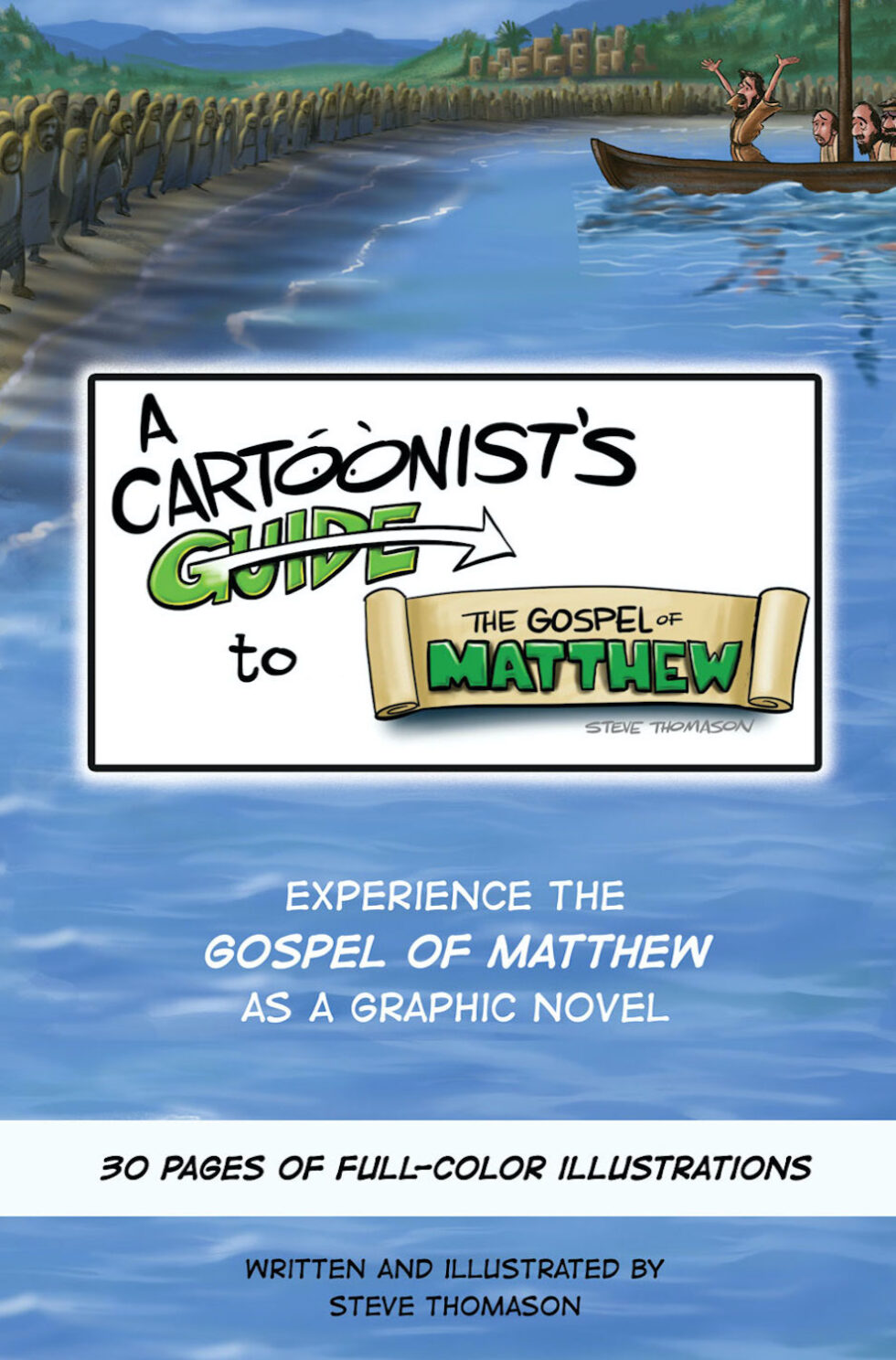 Matthew: The Graphic Novel | A Cartoonist's Guide to the Bible