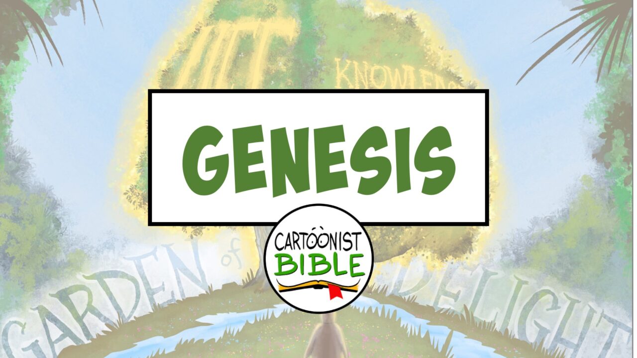 Genesis Overview | A Cartoonist's Guide to the Bible